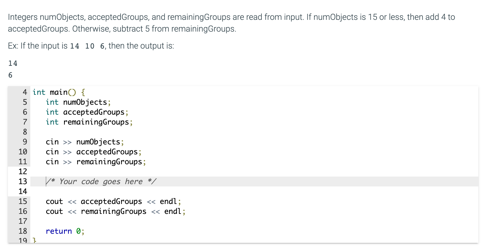 Solved Integers numObjects, acceptedGroups, and | Chegg.com