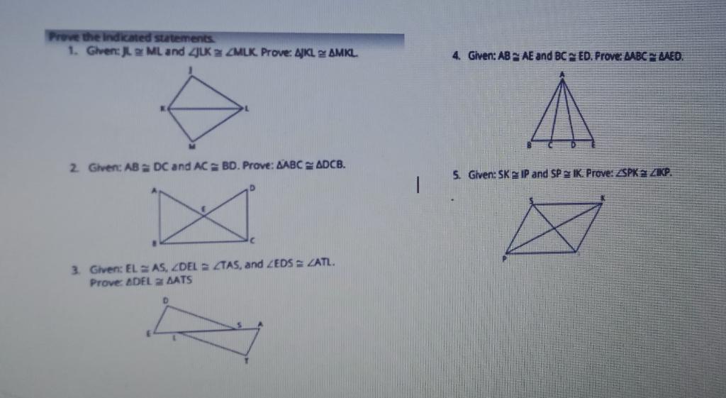 Solved Prove the indicated statements 1. Glven: La ML and | Chegg.com