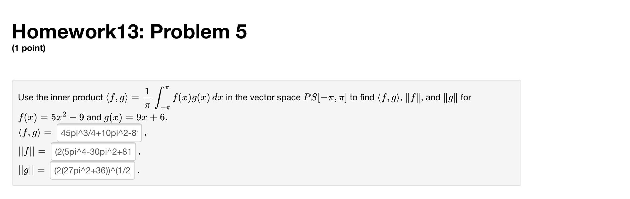Solved Homework13: Problem 5 (1 point) TT Use the inner | Chegg.com