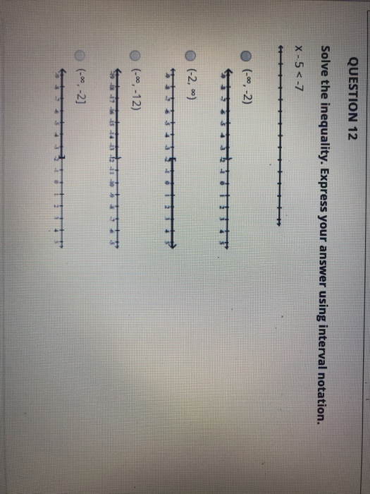 Solved QUESTION 12 Solve the inequality. Express your answer | Chegg.com Solved QUESTION 12 Solve the inequality. Express your answer | Chegg.com