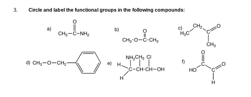 Solved 3. Circle and label the functional groups in the | Chegg.com