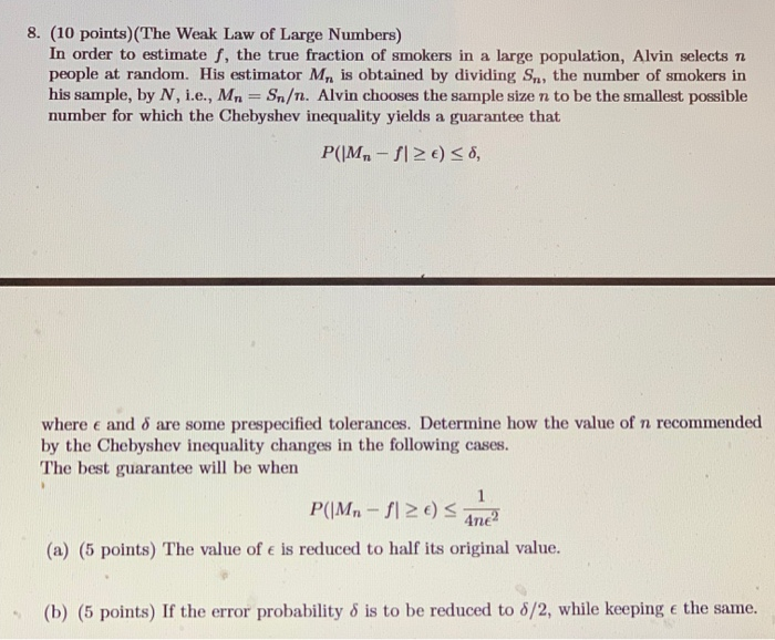 Solved 8. (10 points) (The Weak Law of Large Numbers) In | Chegg.com