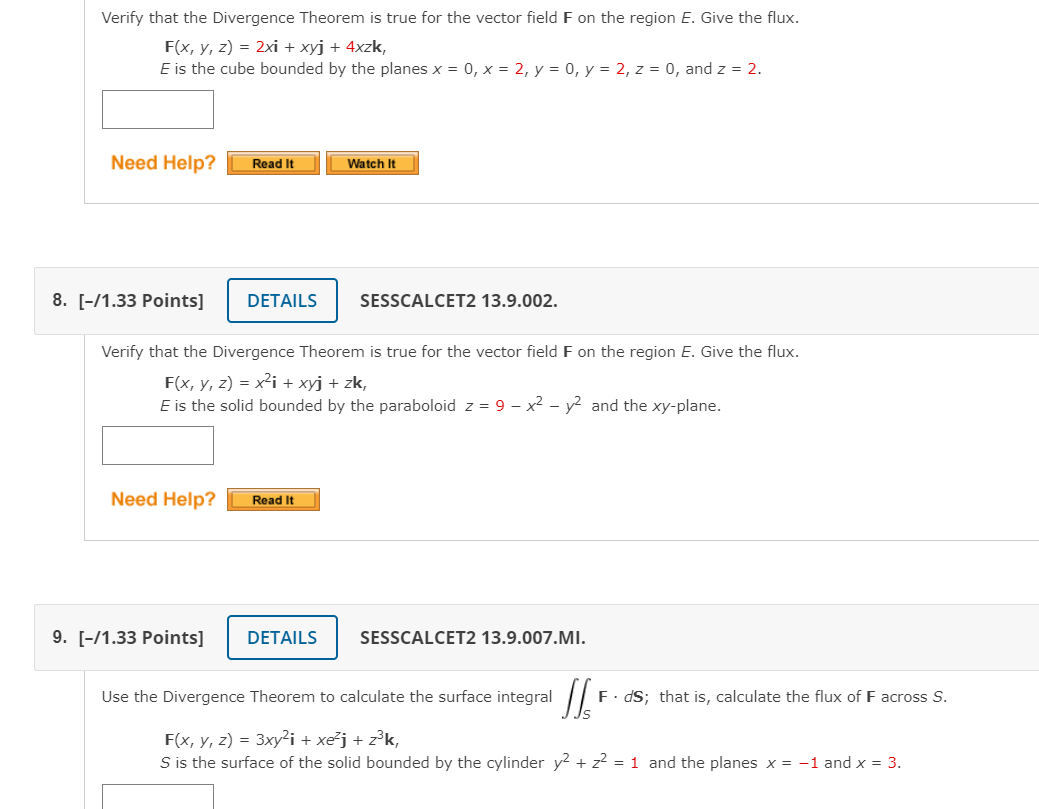 Solved Verify that the Divergence Theorem is true for the | Chegg.com