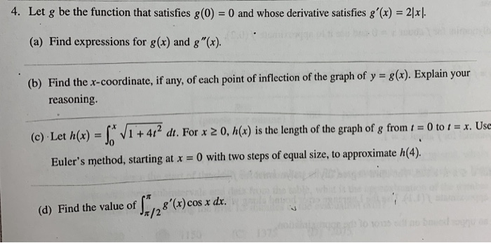 Solved 4. Let g be the function that satisfies g (0)-0 and | Chegg.com