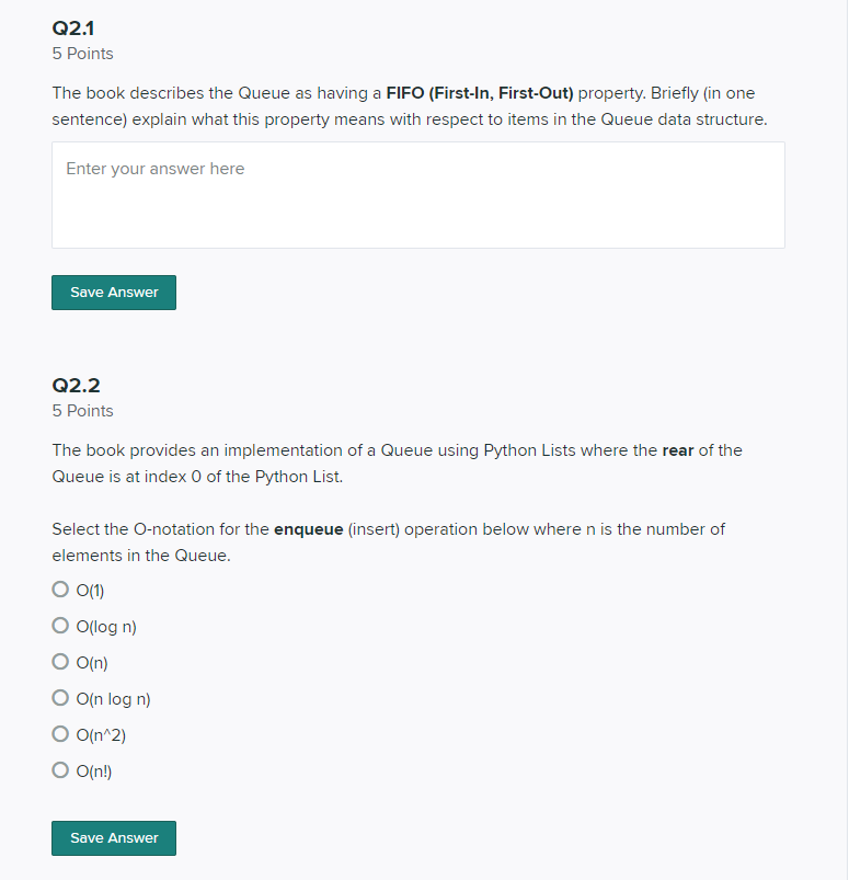 Solved Q2.1 5 Points The book describes the Queue as having | Chegg.com