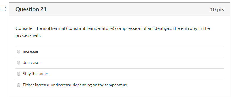 Solved Question 21 10 pts Consider the isothermal (constant | Chegg.com
