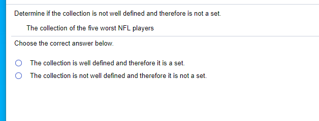 Solved Determine if the collection is not well defined and | Chegg.com