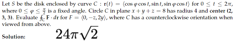 Solved Let S be the disk enclosed by curve | Chegg.com