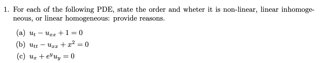 Solved 1. For each of the following PDE, state the order and | Chegg.com