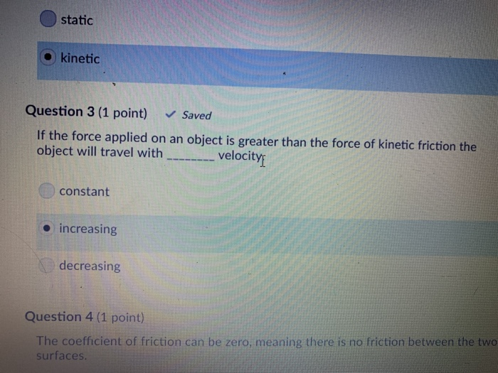 Solved If the force applied on an object is greater than the | Chegg.com