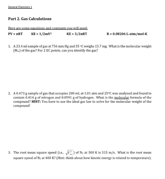Solved Part 2. Gas Calculations KE = 3/2nRT R 0.08206 | Chegg.com