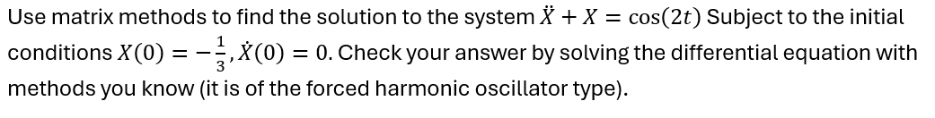 Solved Use matrix methods to ﻿find the solution to ﻿the | Chegg.com