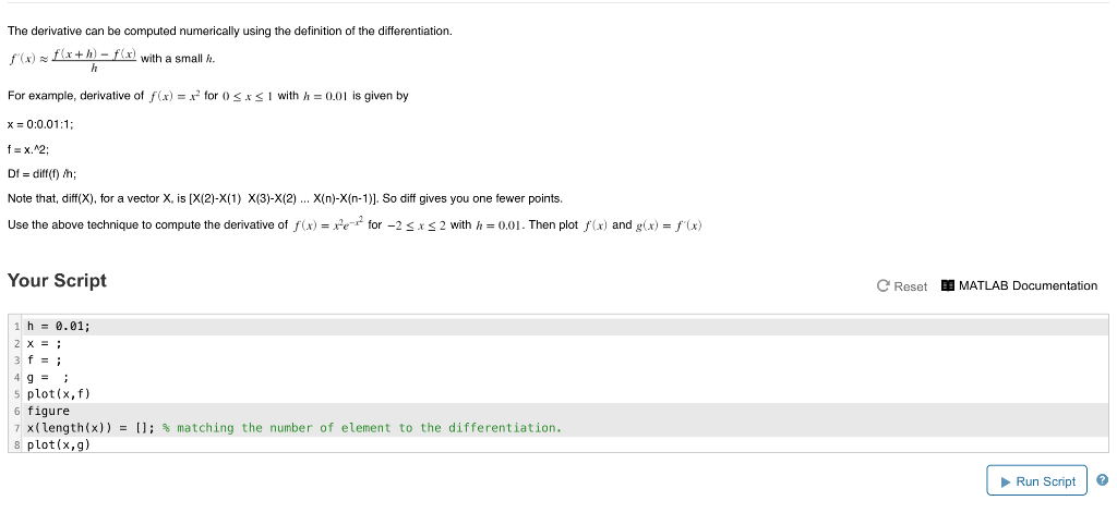 Solved The derivative can be computed numerically using the | Chegg.com