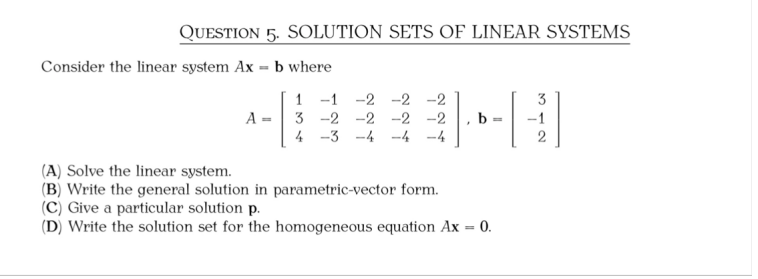 Solved QUESTION 5. SOLUTION SETS OF LINEAR SYSTEMS Consider | Chegg.com