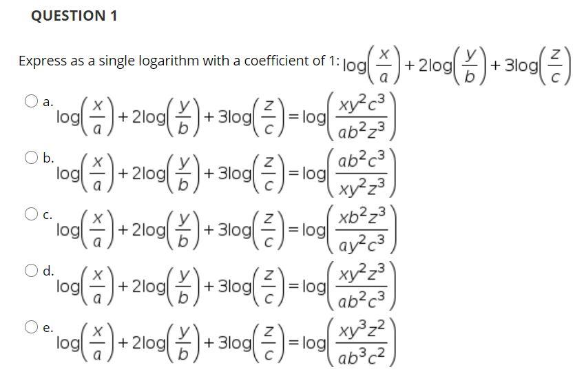 Solved QUESTION 1 Express as a single logarithm with a | Chegg.com