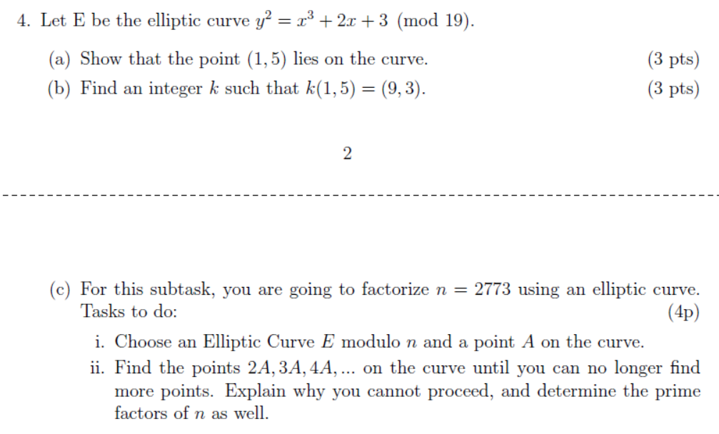 Solved 4. Let E be the elliptic curve y2=x3+2x+3(mod19). (a) | Chegg.com