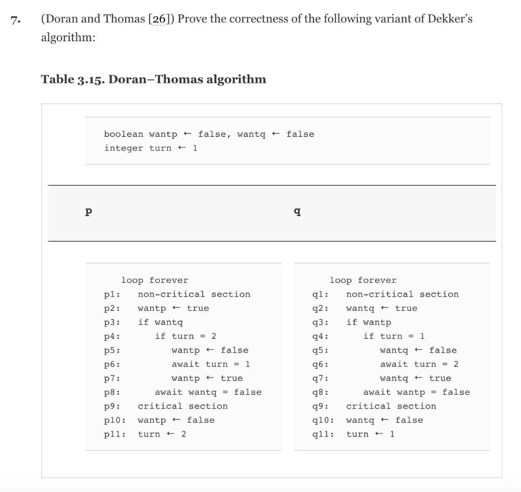 Solved Doran Thomas 26 Prove Correctness Following Variant Dekker S 7 Algorithm Table 315