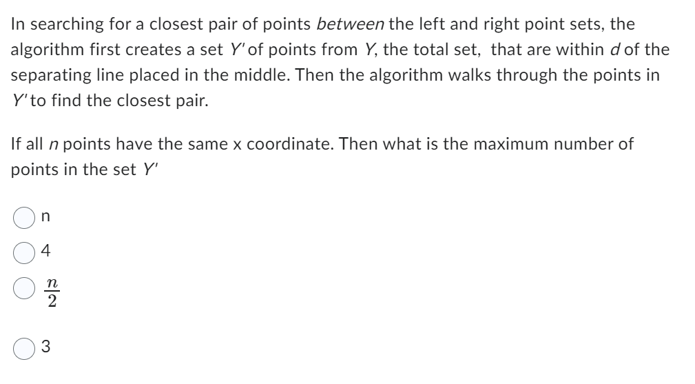 Solved In searching for a closest pair of points between the | Chegg.com