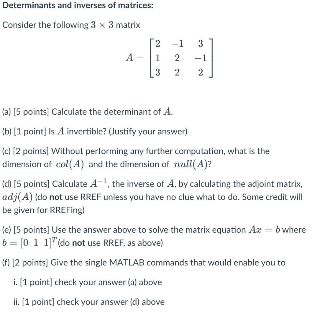 Solved Determinants and inverses of matrices: Consider the | Chegg.com
