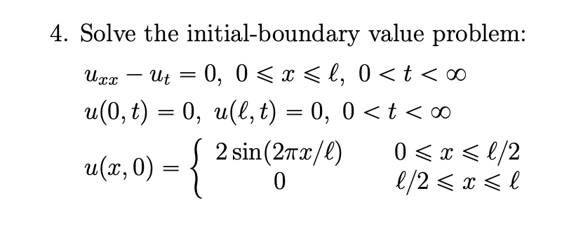 Solved Solve the initial-boundary value problem: | Chegg.com