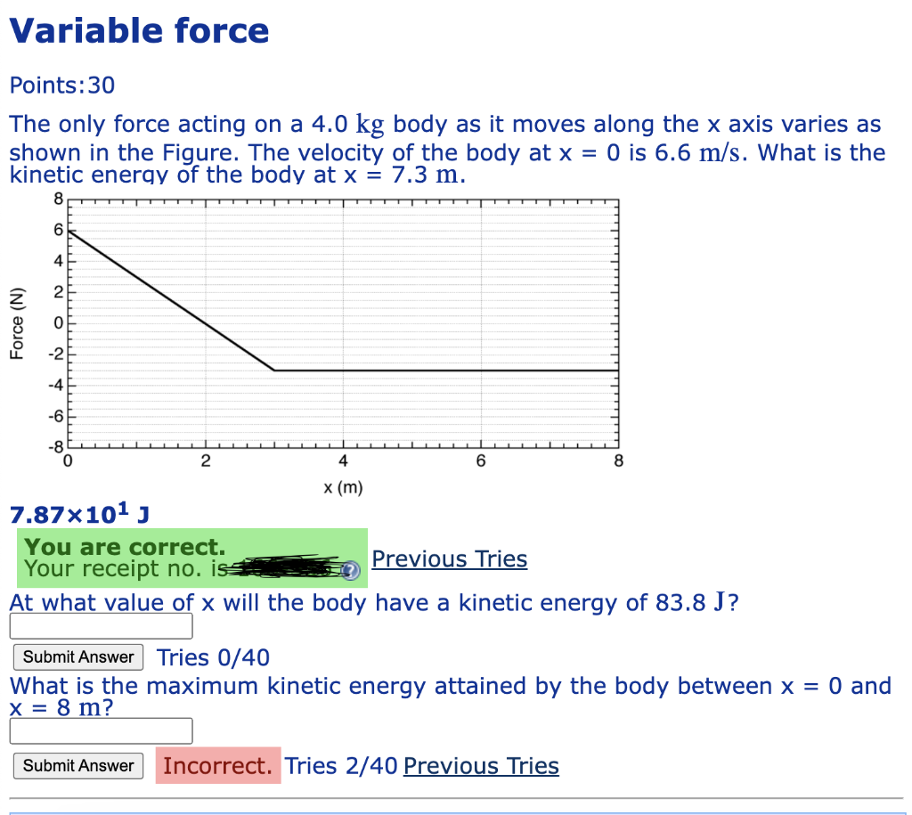 Solved Variable force Points:30 The only force acting on a | Chegg.com