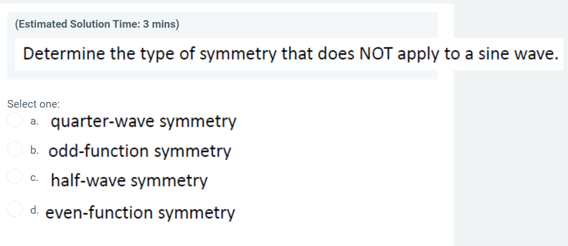 Solved (Estimated Solution Time: 3 mins) Determine the type | Chegg.com