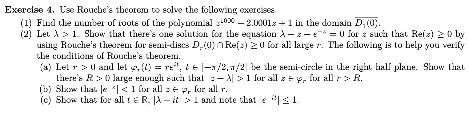 Solved Exercise 4. Use Rouche's theorem to solve the | Chegg.com