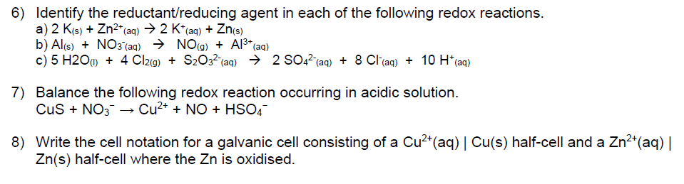 Solved 6 Identify The Reductant Reducing Agent In Each Of
