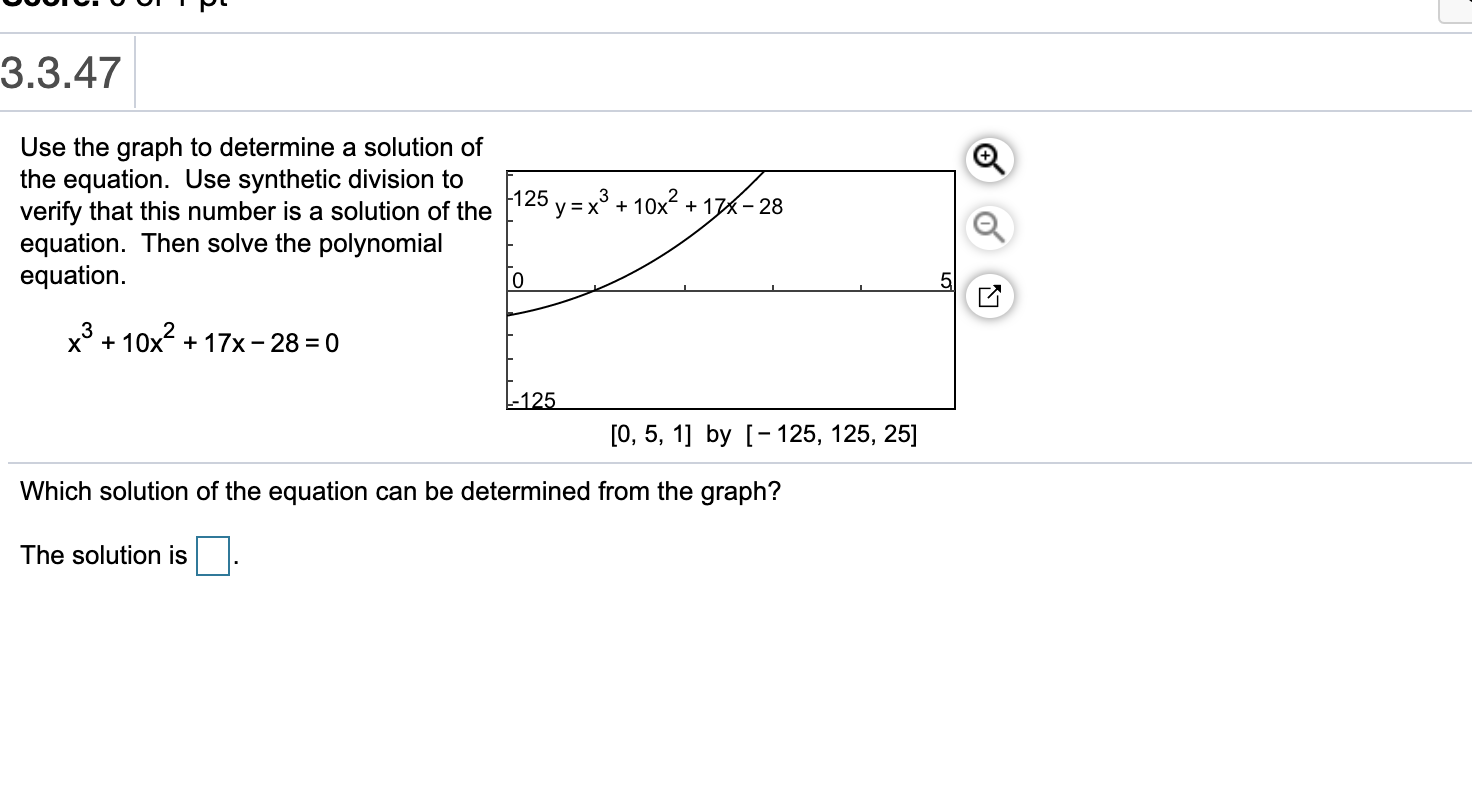 Solved 3.3.47 Use the graph to determine a solution of the | Chegg.com