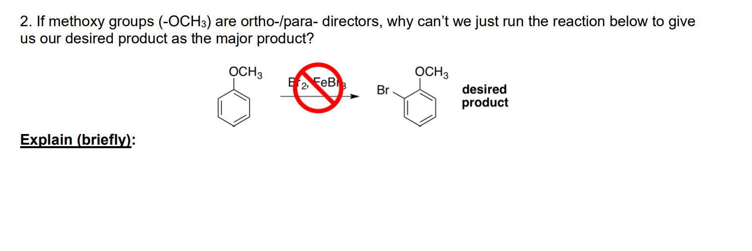 Solved 2. If methoxy groups (-OCH3) are ortho-/para- | Chegg.com