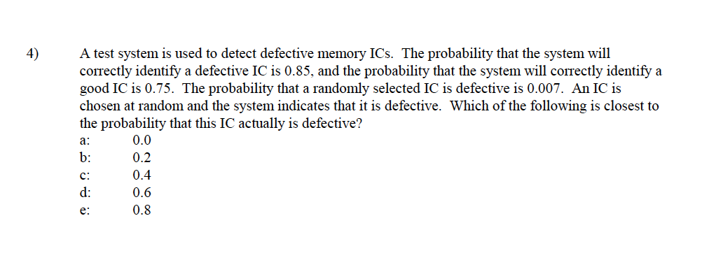 Solved 4) A test system is used to detect defective memory | Chegg.com