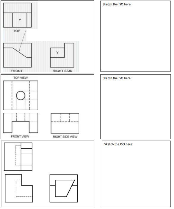 Solved Sketch the ISO here: TOP FRONT RIGHT SIDE TOP VIEW | Chegg.com