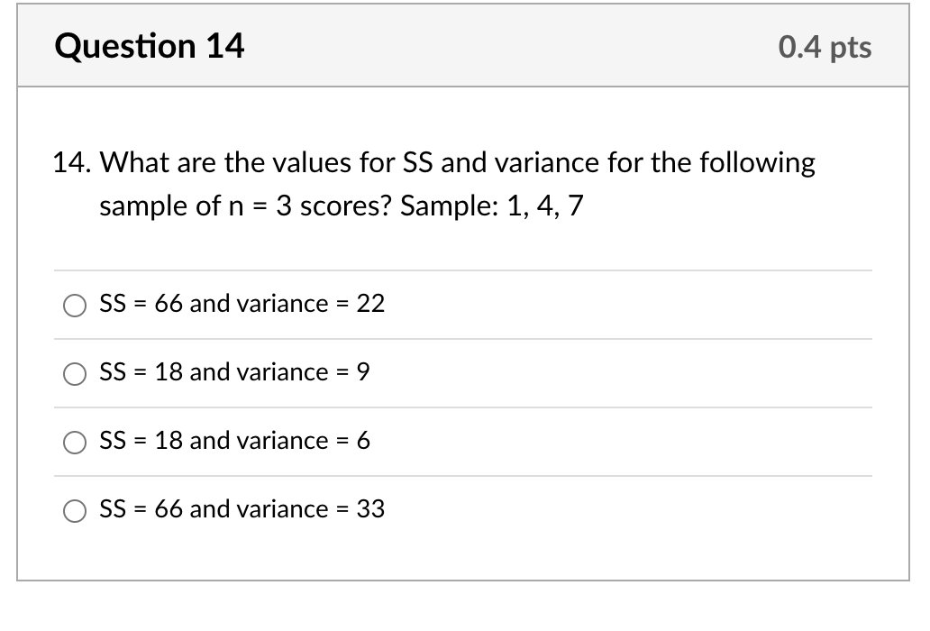 Solved 10. The sum of the squared deviation scores is SS=20 | Chegg.com