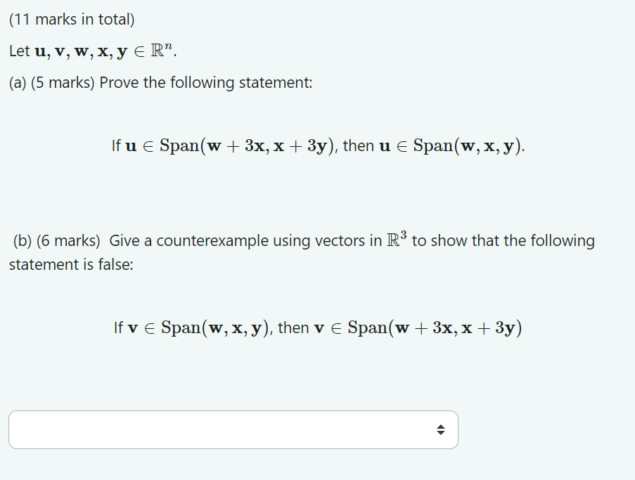 Solved (11 marks in total) Let u,v,w,x,y∈Rn. (a) (5 marks) | Chegg.com