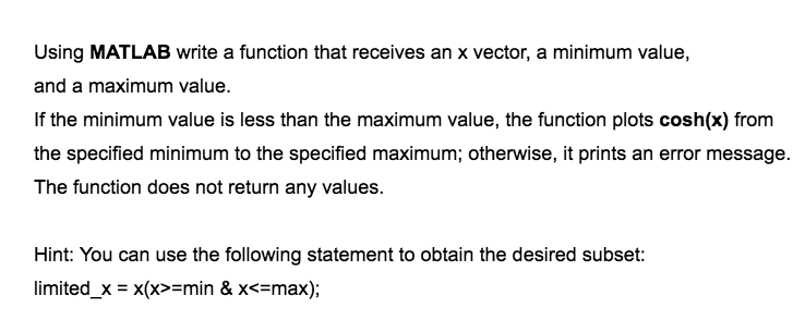 Solved Using MATLAB write a function that receives an x | Chegg.com