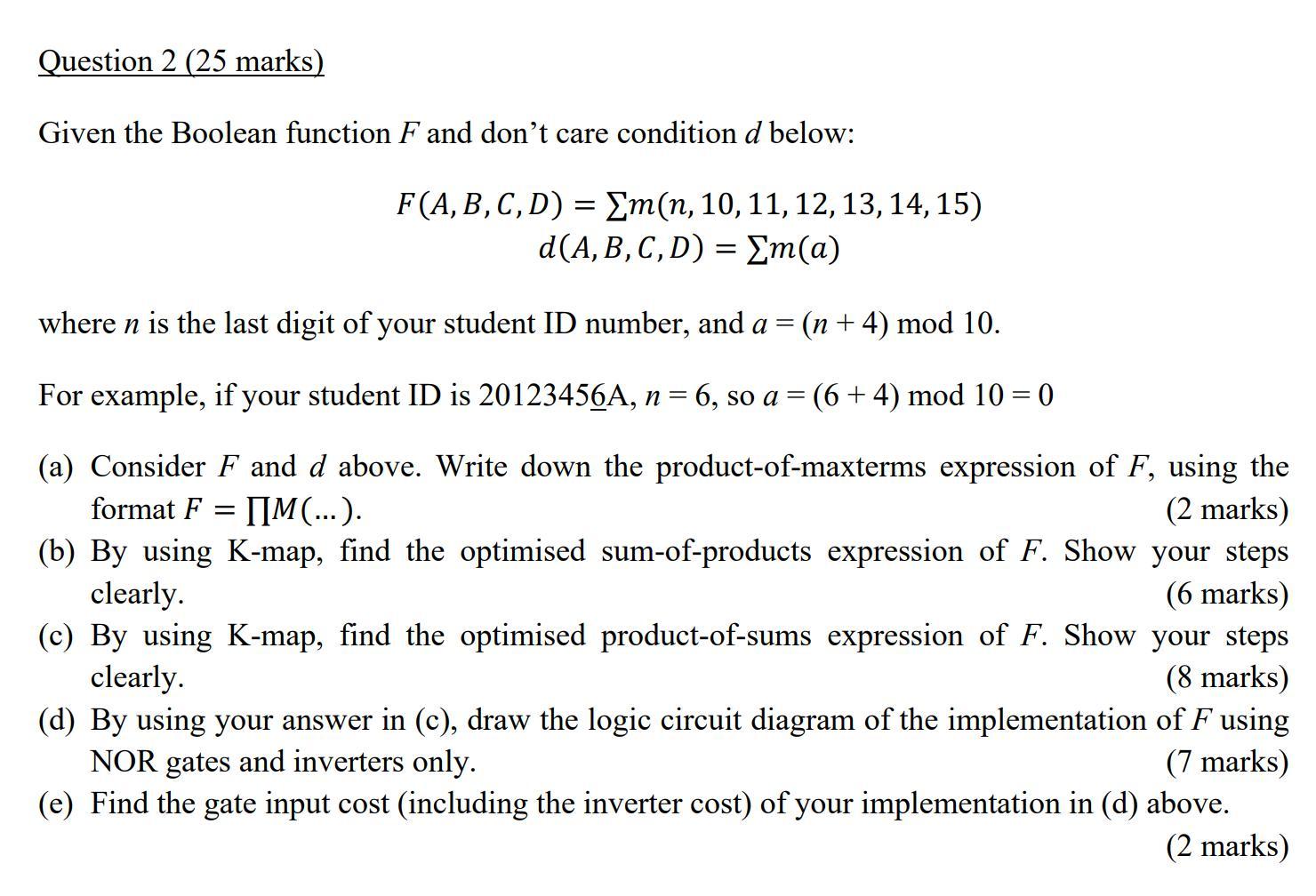 Solved Question 2 (25 marks) Given the Boolean function F | Chegg.com