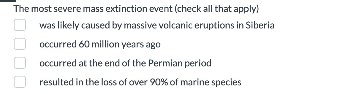 Solved The most severe mass extinction event (check all that | Chegg.com