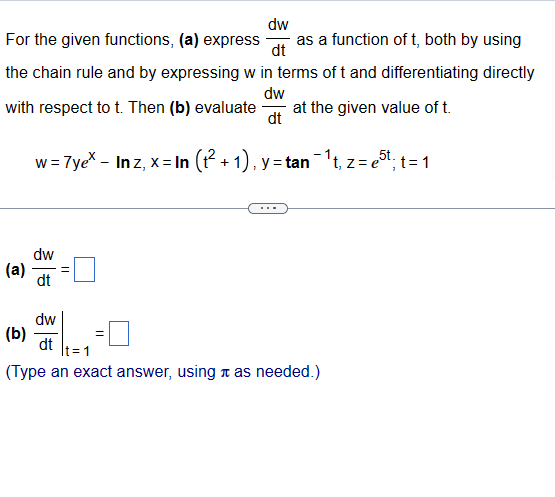 Solved For the given functions, (a) express dtdw as a | Chegg.com