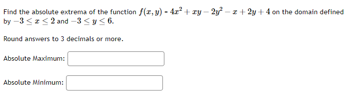 Solved Find the absolute extrema of the function | Chegg.com