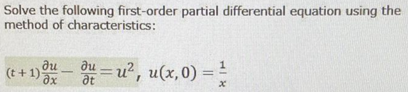 Solved Solve the following first-order partial differential | Chegg.com