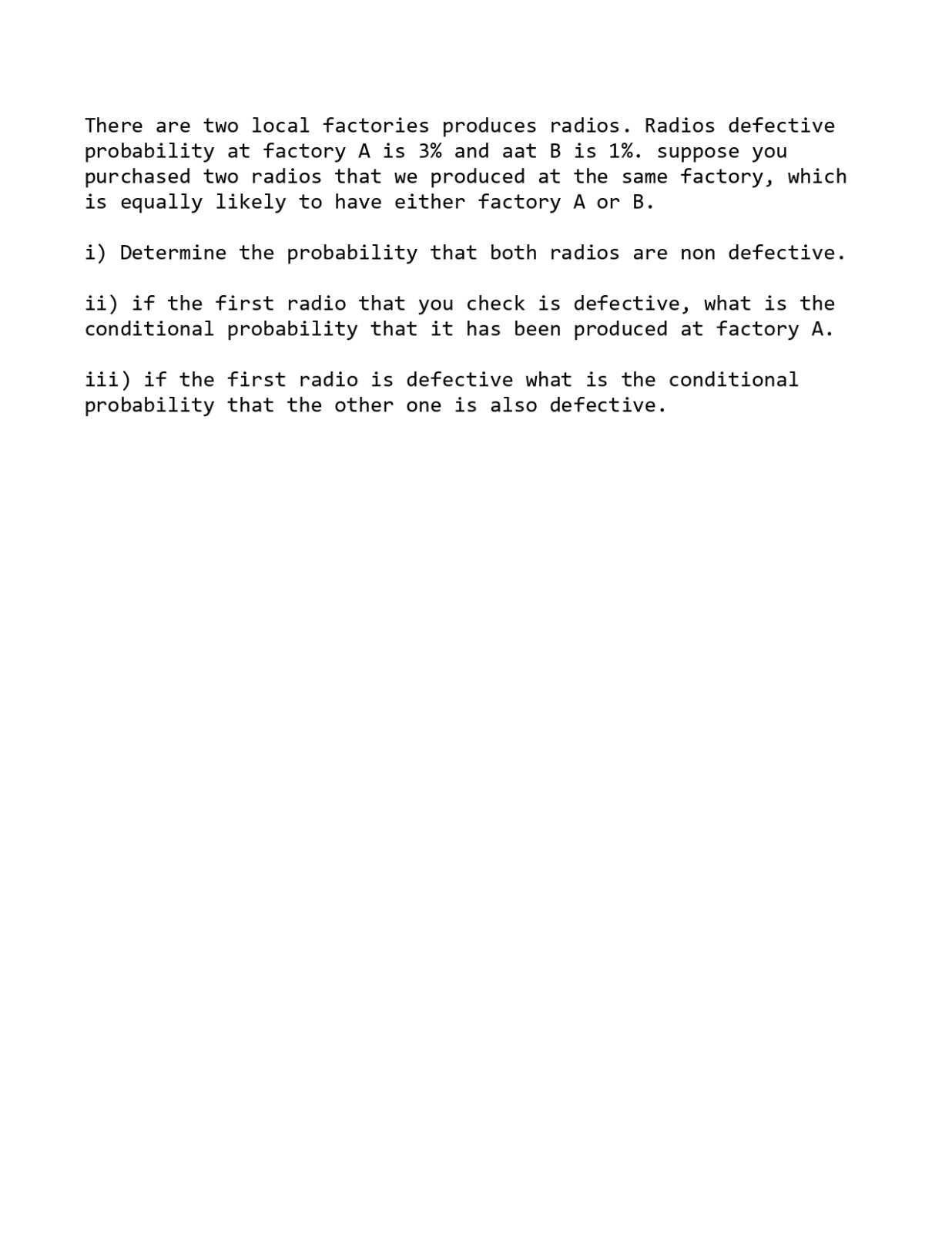 Solved There are two local factories produces radios. Radios | Chegg.com