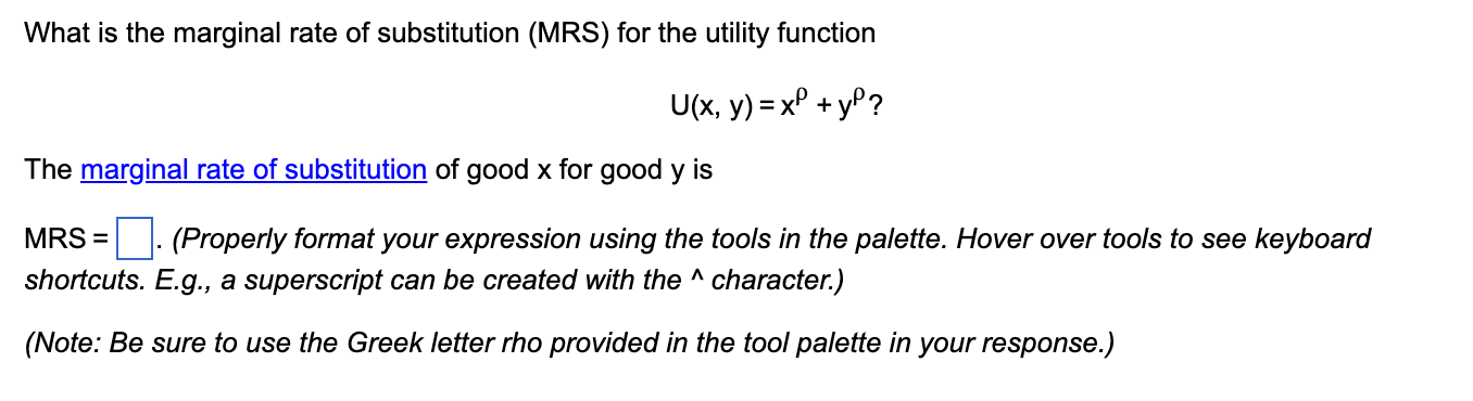 Solved What is the marginal rate of substitution (MRS) ﻿for | Chegg.com
