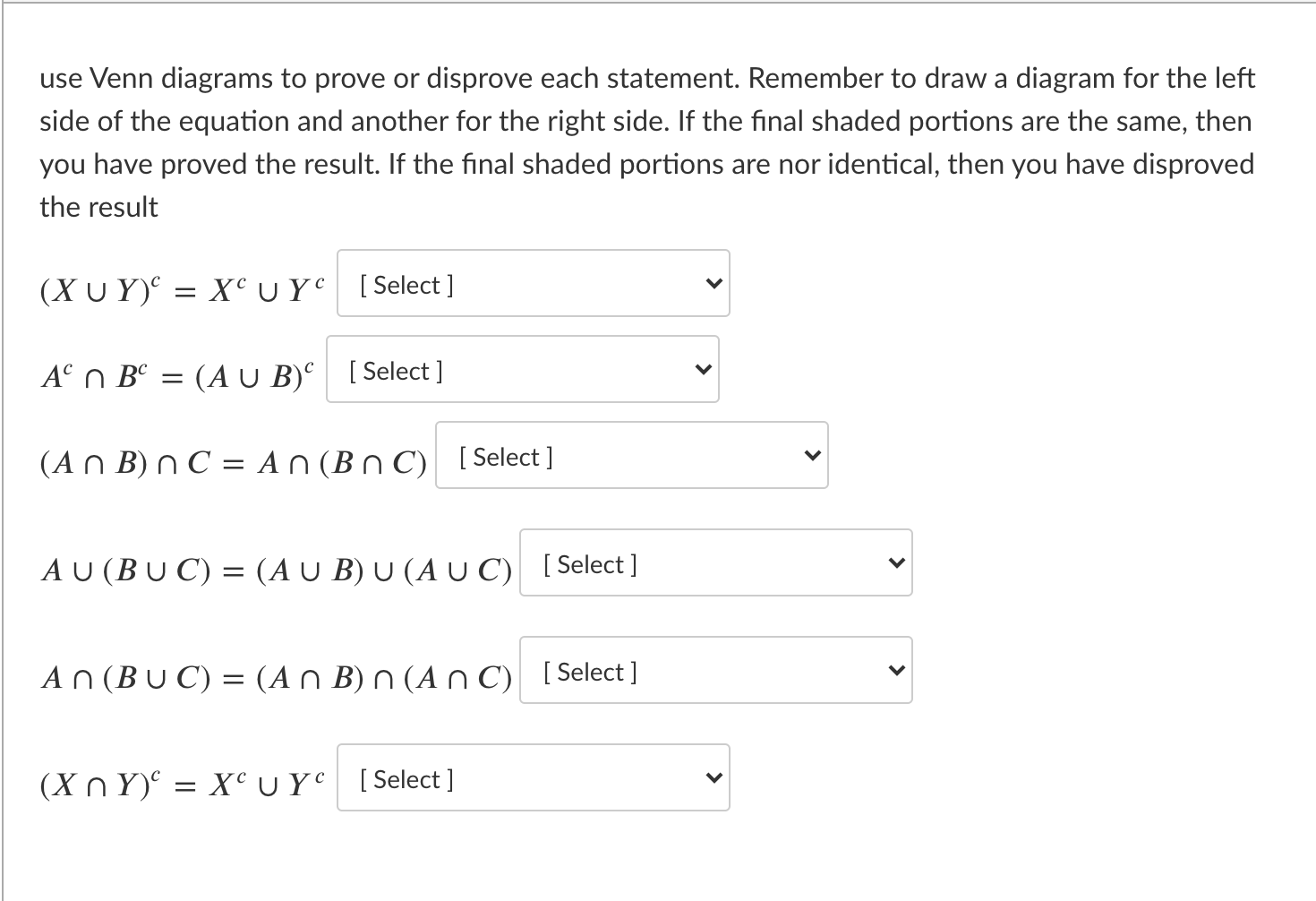Solved use Venn diagrams to prove or disprove each | Chegg.com