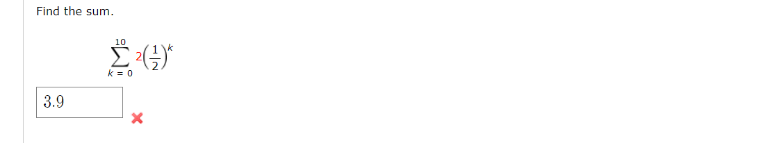 Solved Find the sum. ∑k=0102(21)k | Chegg.com