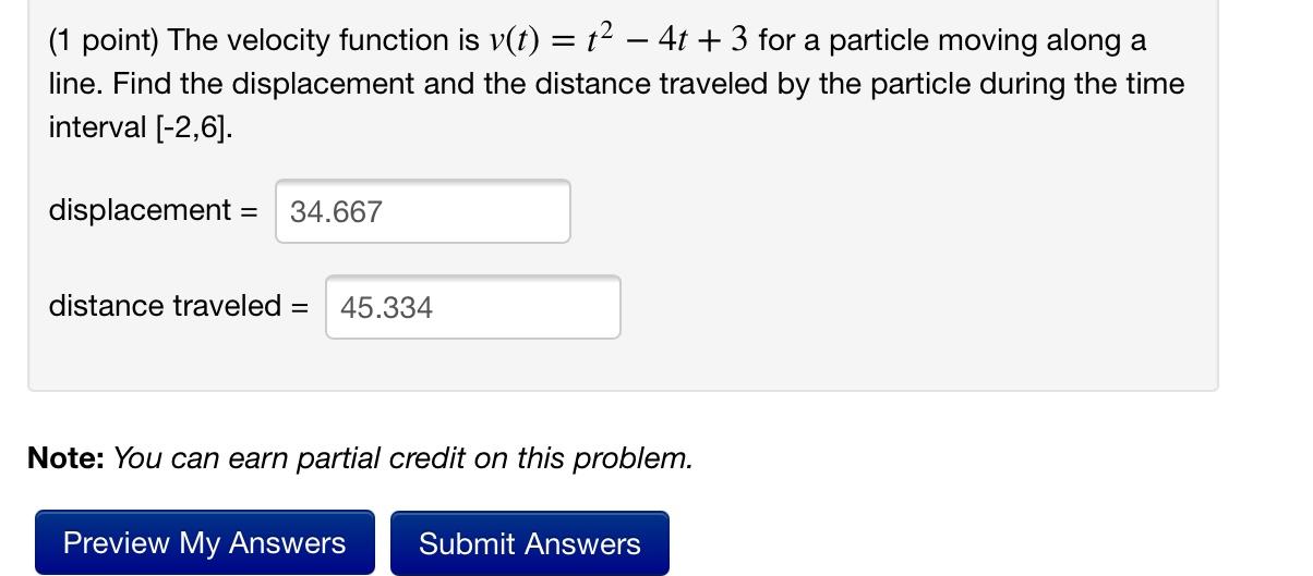 Solved (1 point) The velocity function is v(t) = t² − 4t + 3 | Chegg.com