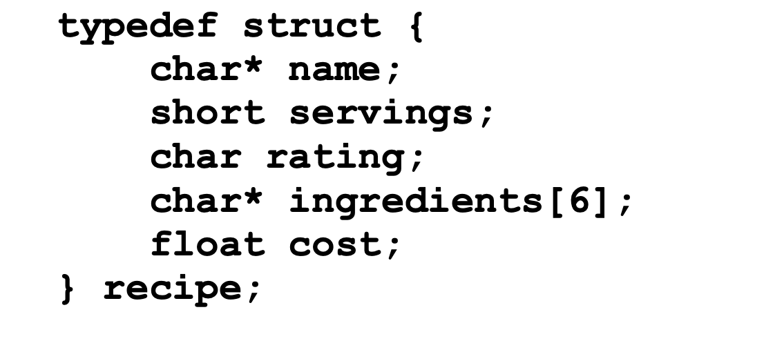 Solved typedef struct { char* name; short servings; char | Chegg.com Solved typedef struct { char* name; short servings; char | Chegg.com