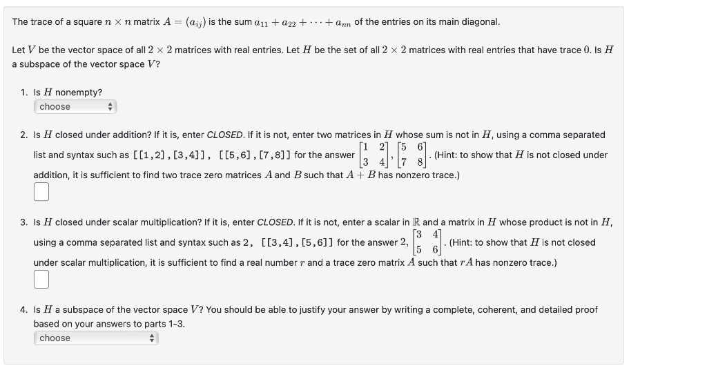 Solved The trace of a square n×n matrix A=(aij) is the sum | Chegg.com
