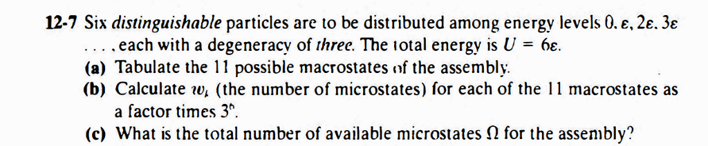 Solved 12-7 Six distinguishable particles are to be | Chegg.com