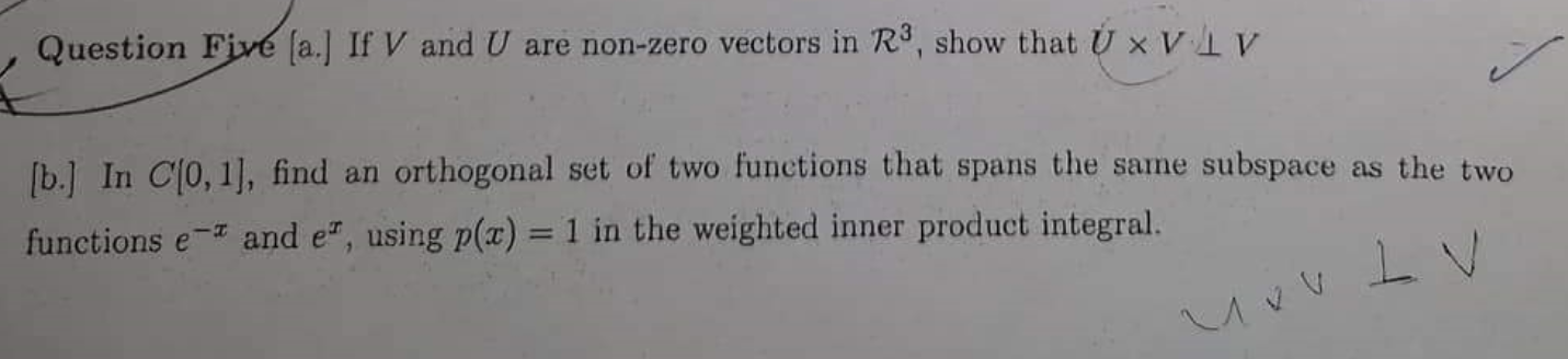 Solved Question Five [a.] If V and U are non-zero vectors in | Chegg.com