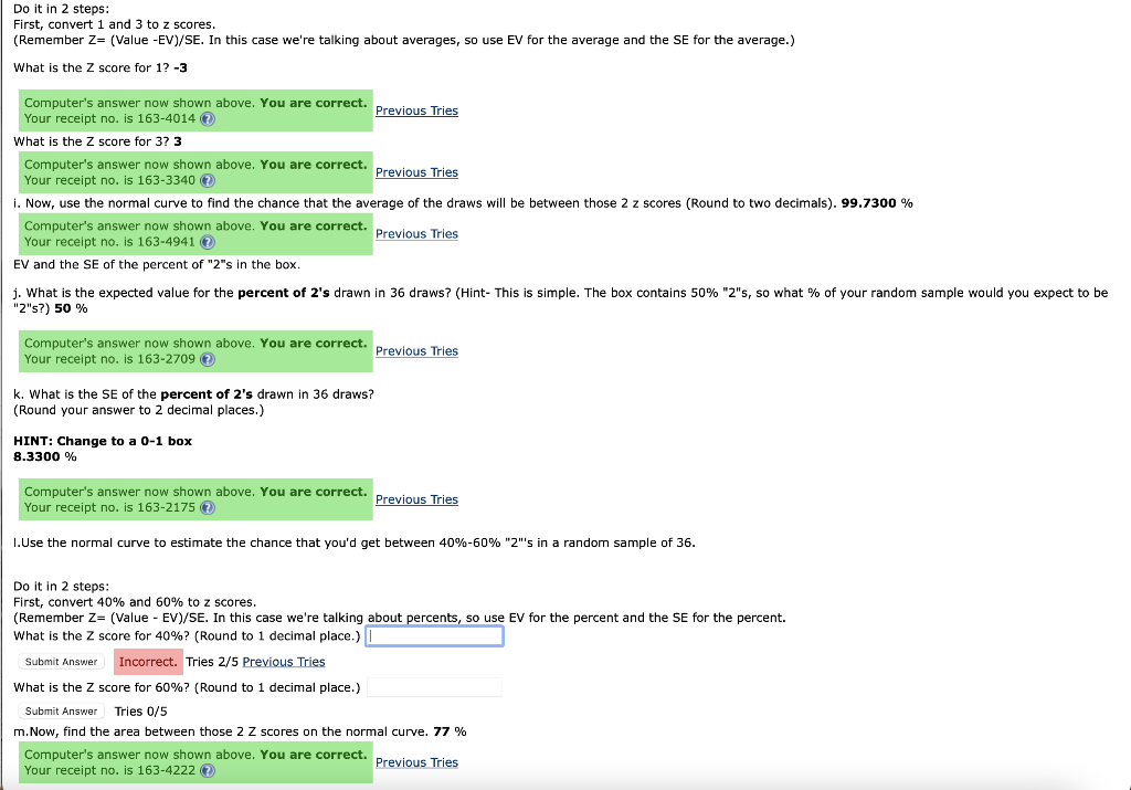 Solved Do It In 2 Steps First Convert 1 And 3 To Z Scores Chegg